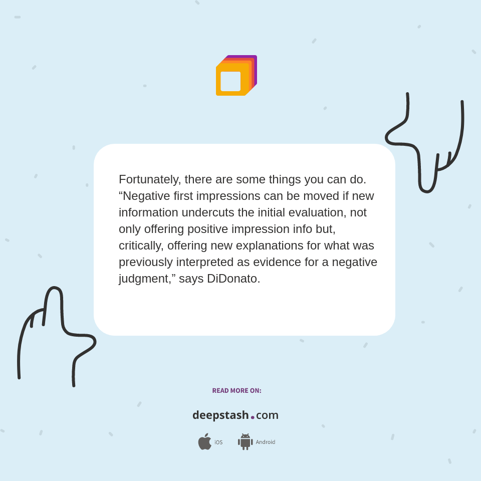 Fortunately, there are some things you can do. “Negative... - Deepstash