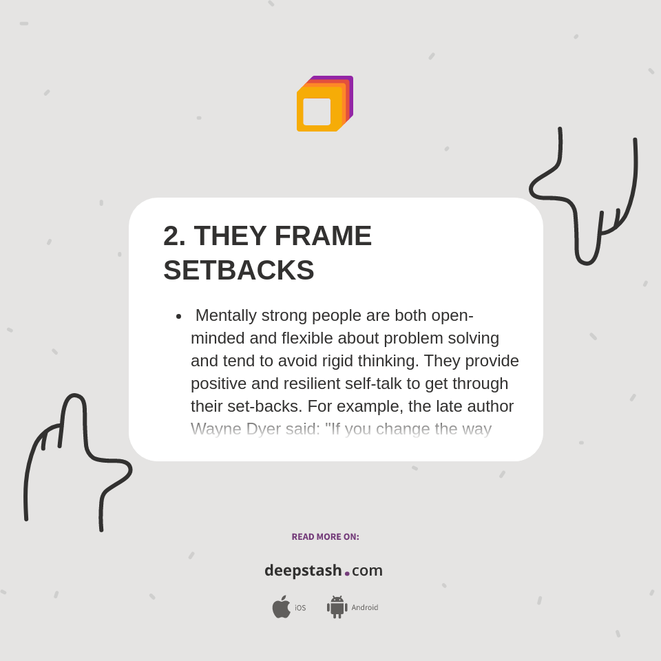2. THEY FRAME SETBACKS - Deepstash