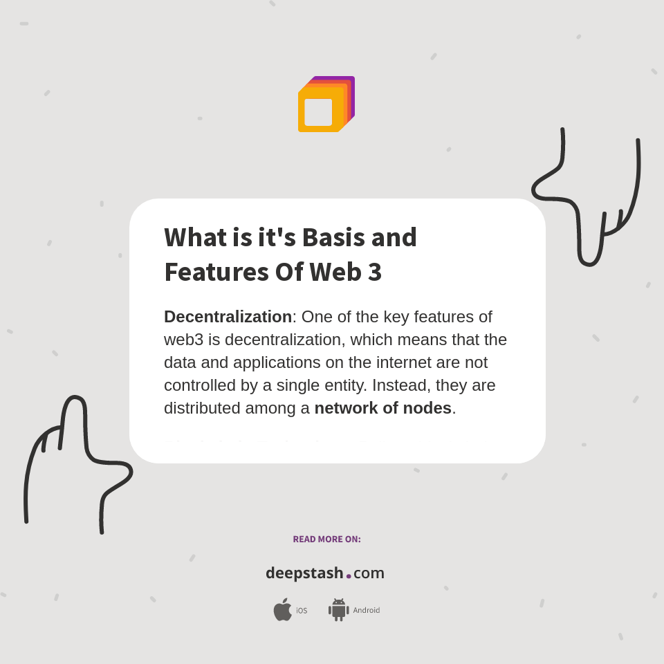 What is it's Basis and Features Of Web 3 - Deepstash