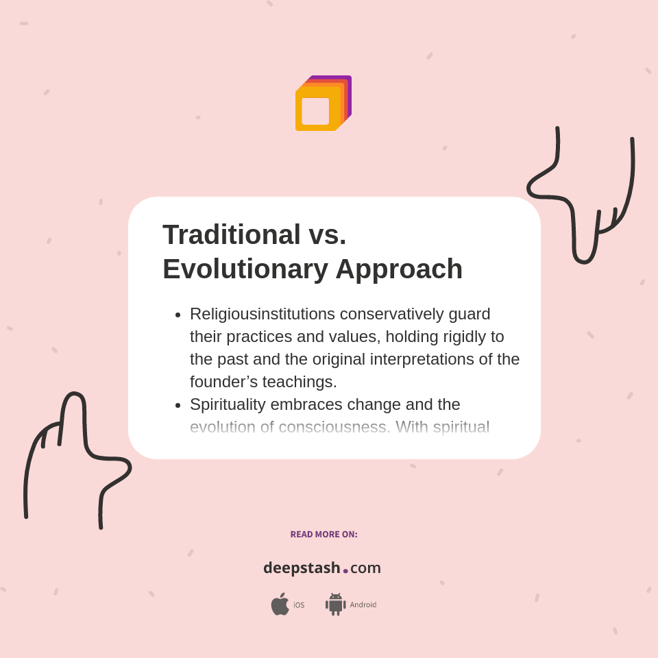 Traditional vs. Evolutionary Approach - Deepstash