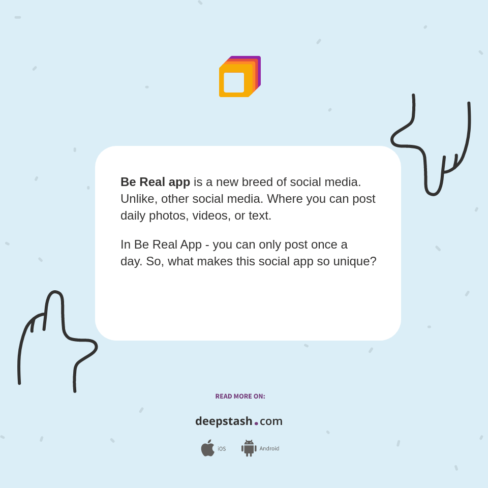 Be Real app is a new breed... - Deepstash