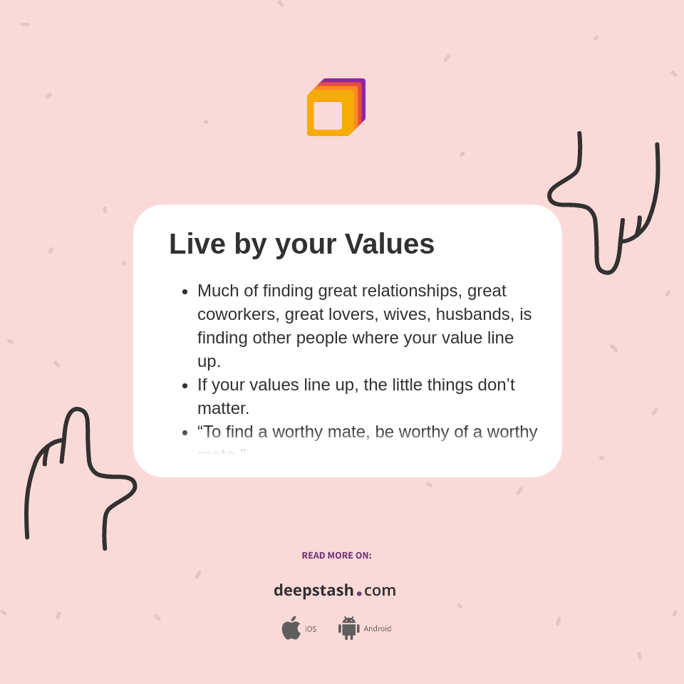 Live by your Values - Deepstash