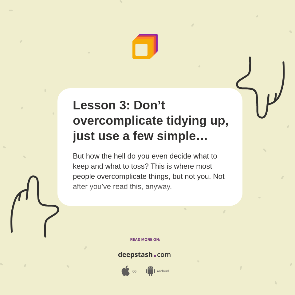 Lesson 3: Don’t overcomplicate tidying up, just use a few simple ...