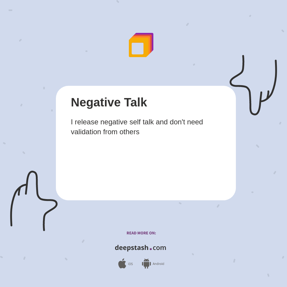 Negative Talk - Deepstash