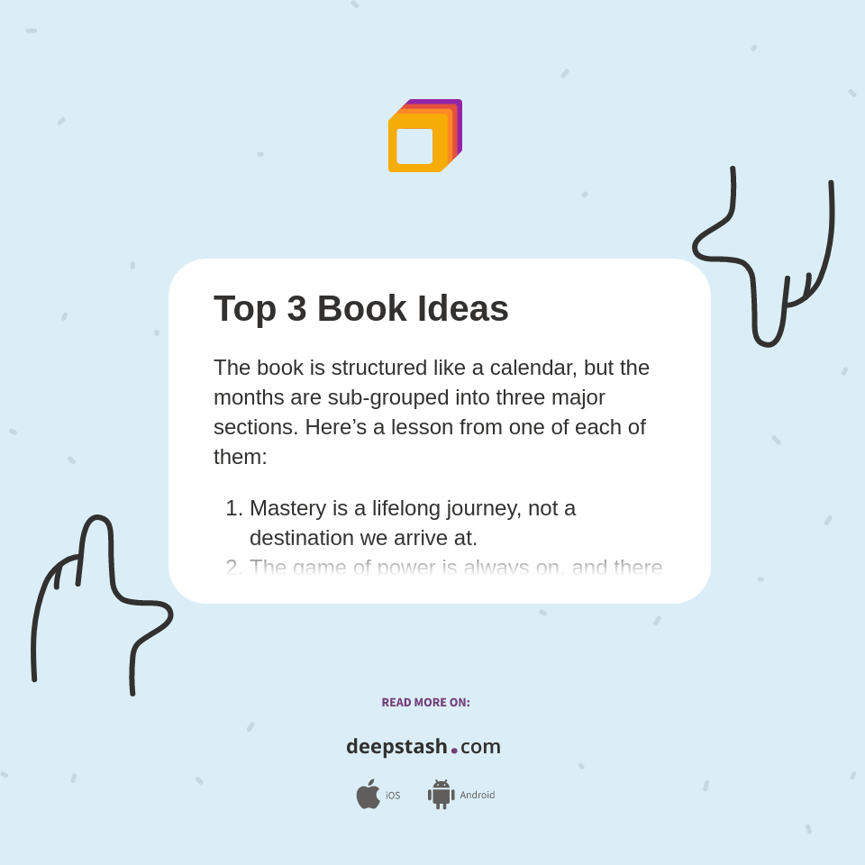 Top 3 Book Ideas - Deepstash