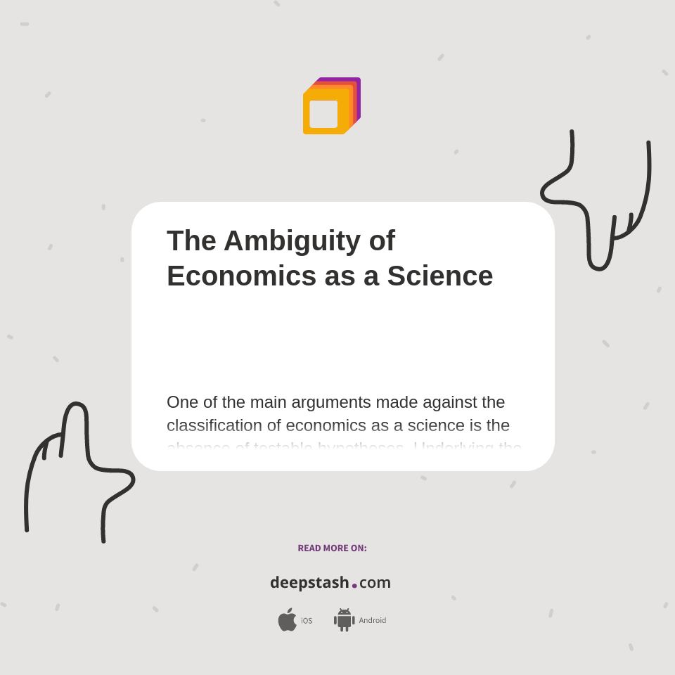 The Ambiguity of Economics as a Science - Deepstash