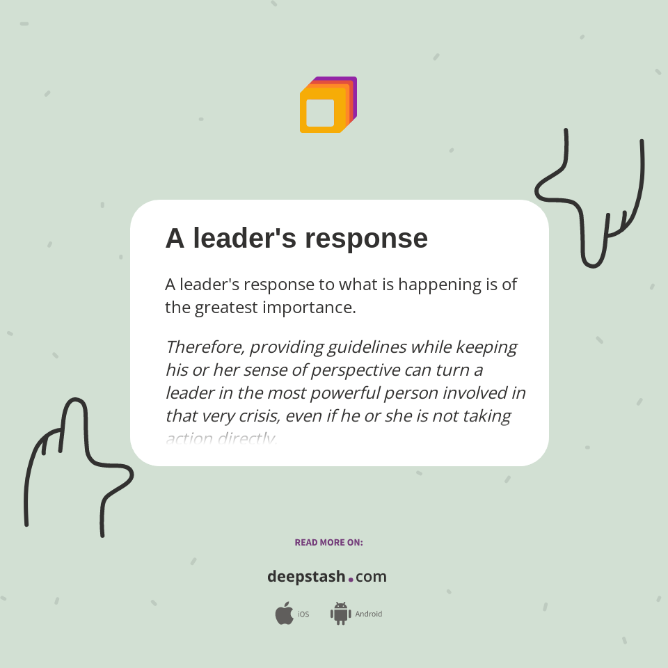 A leader's response - Deepstash