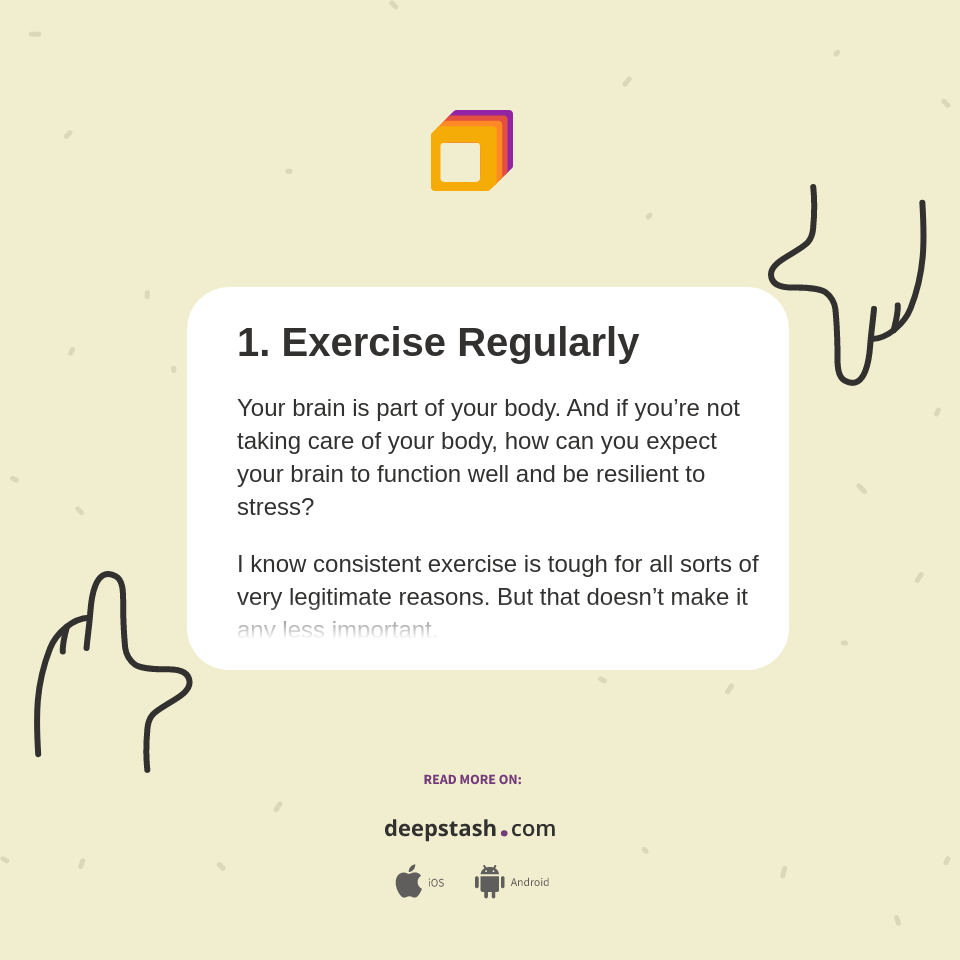 1. Exercise Regularly - Deepstash