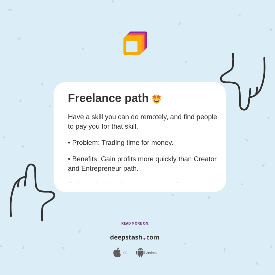 Freelance path 🤩 - Deepstash