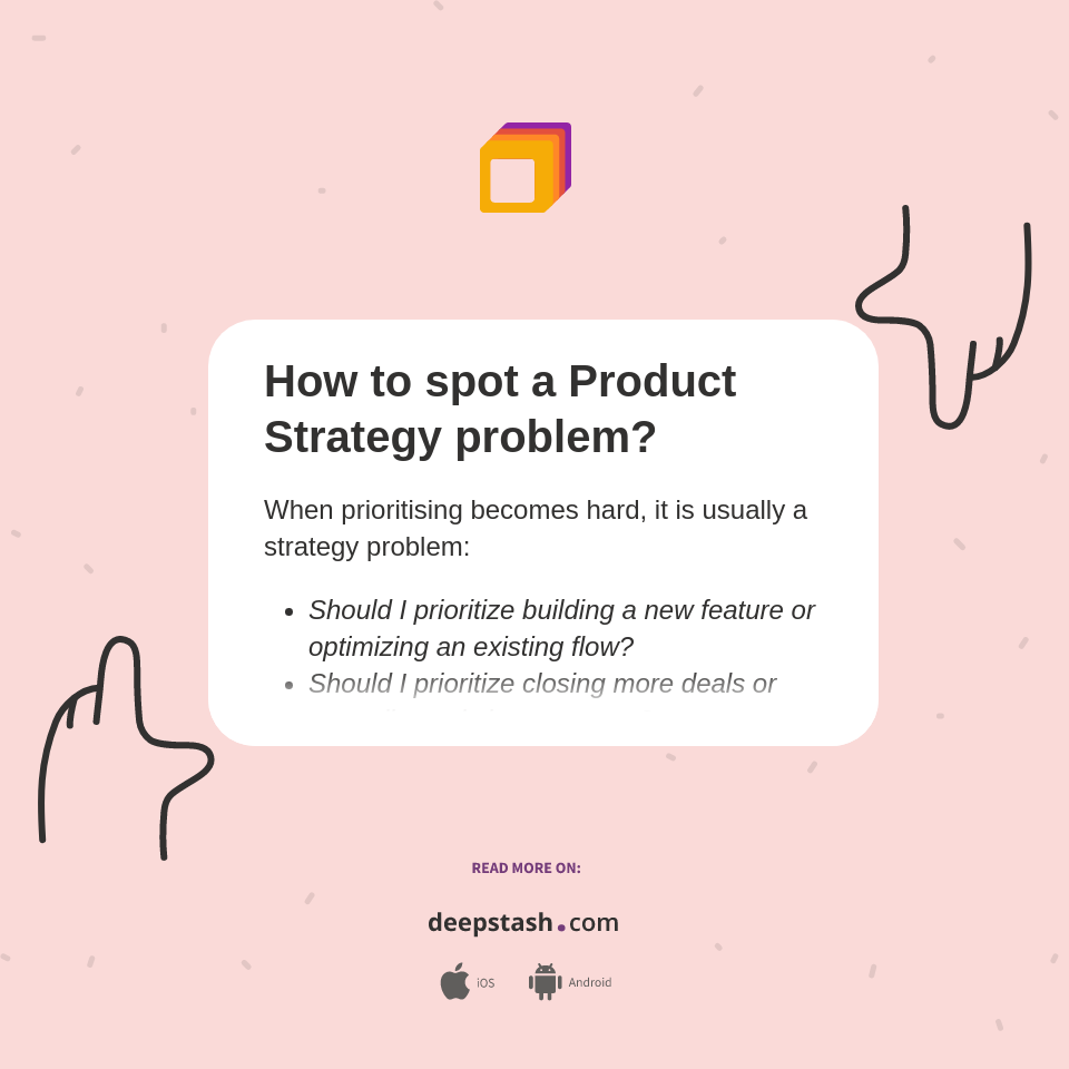 How to spot a Product Strategy problem? - Deepstash