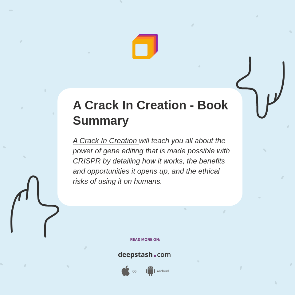 A Crack In Creation - Book Summary - Deepstash
