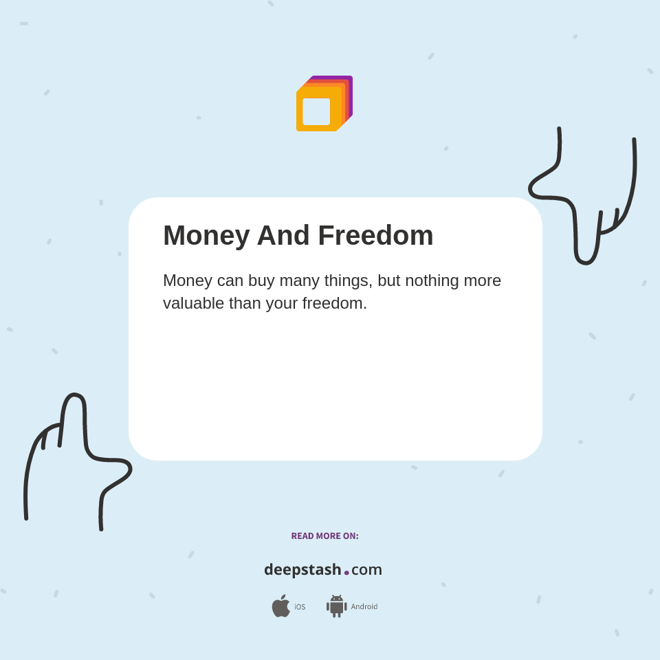 Money And Freedom - Deepstash