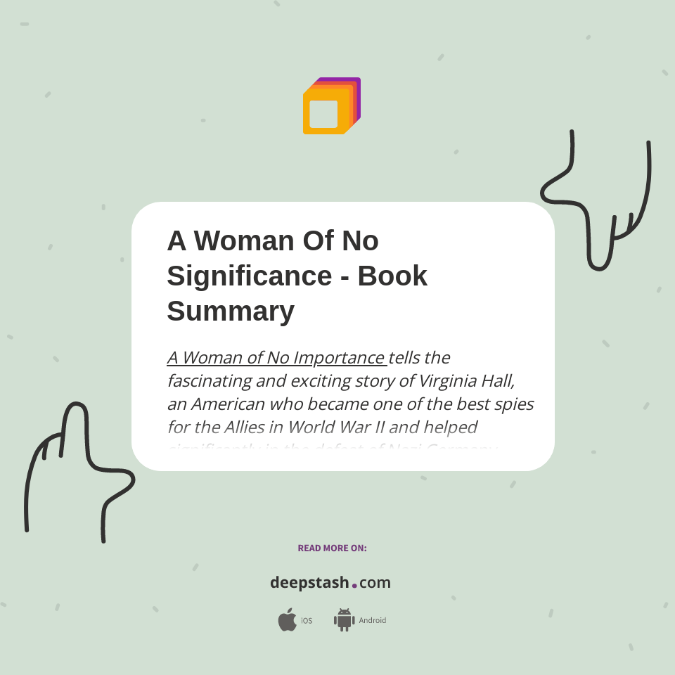 A Woman Of No Significance - Book Summary - Deepstash