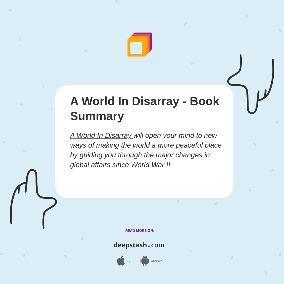 A World In Disarray - Book Summary - Deepstash