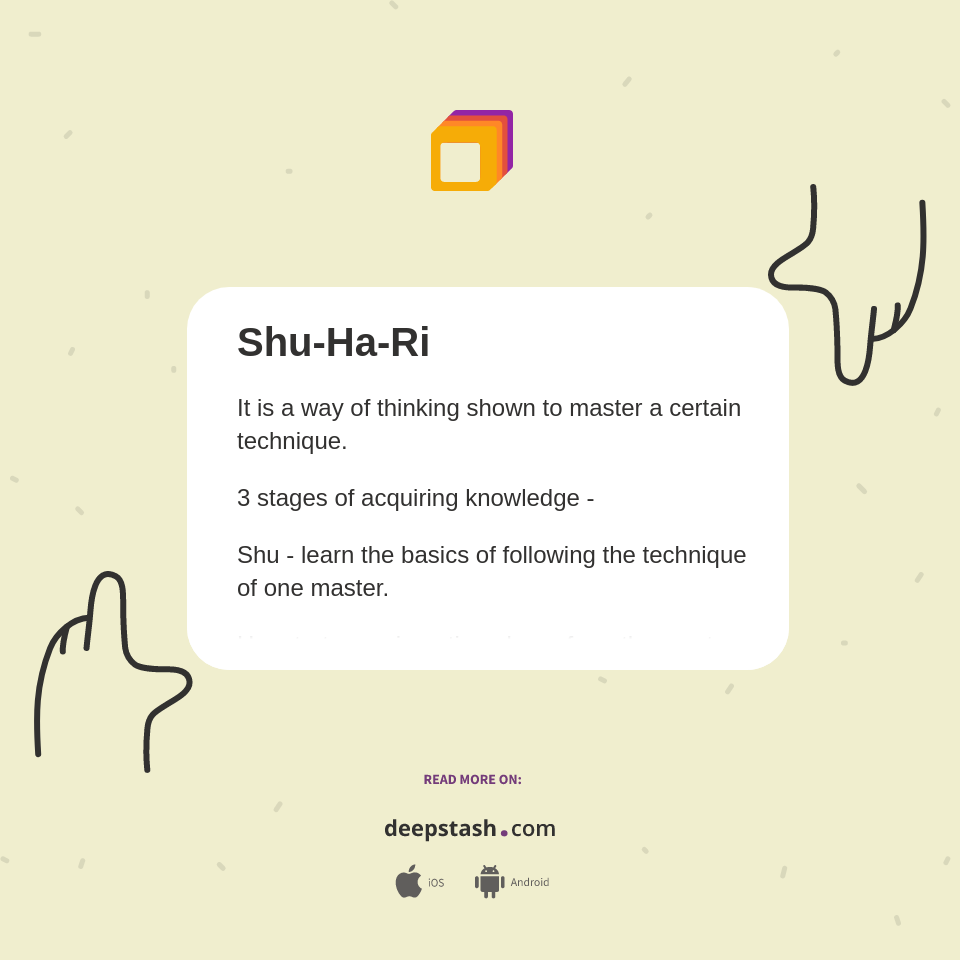 Shu-Ha-Ri - Deepstash