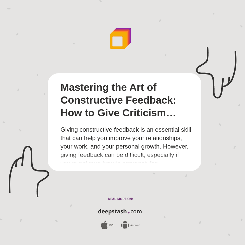 Mastering the Art of Constructive Feedback: How to Give Criticism without Being Judgmental ...