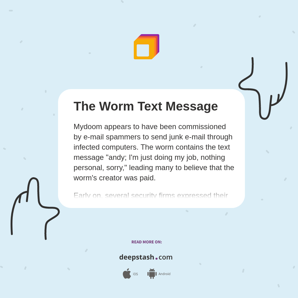 The Worm Text Message - Deepstash