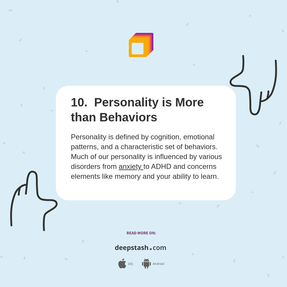 10. Personality is More than Behaviors - Deepstash