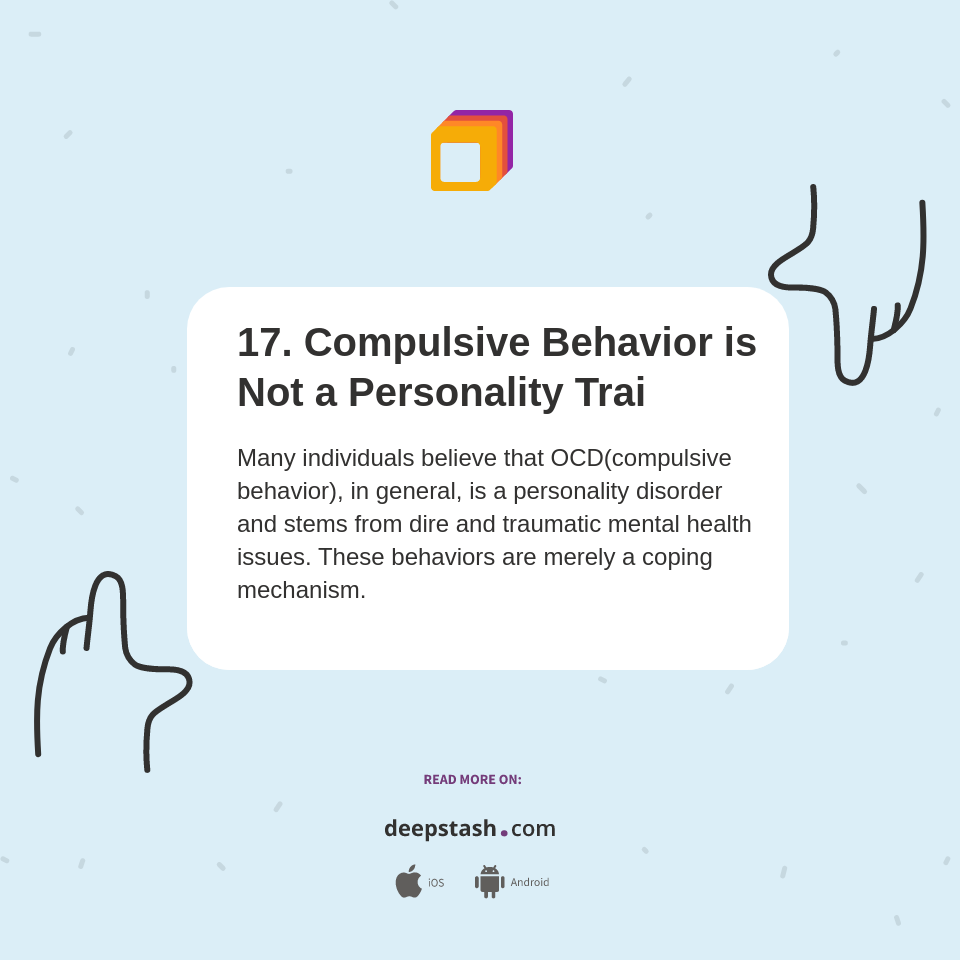 17. Compulsive Behavior is Not a Personality Trai - Deepstash