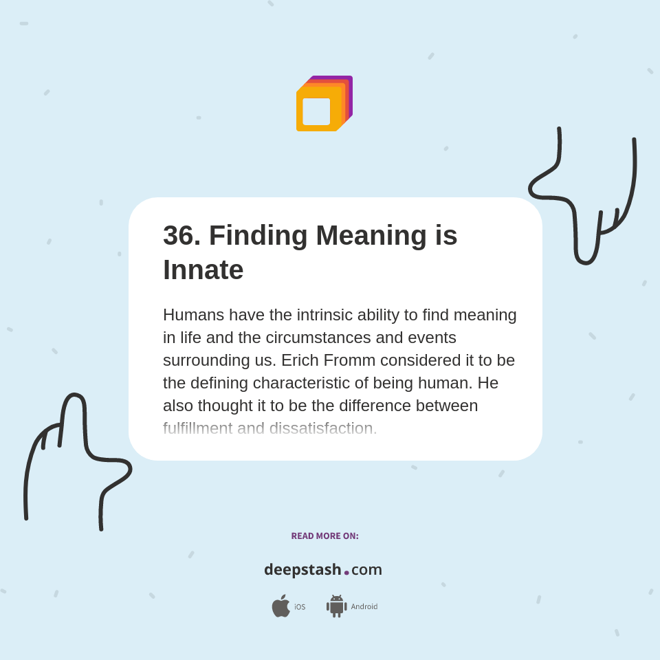36. Finding Meaning is Innate - Deepstash