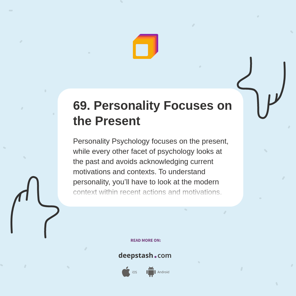 69. Personality Focuses on the Present - Deepstash