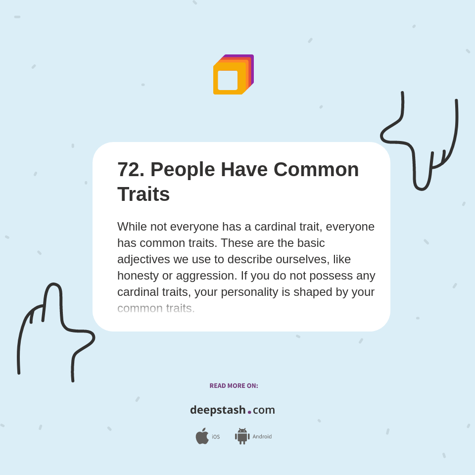 72. People Have Common Traits - Deepstash