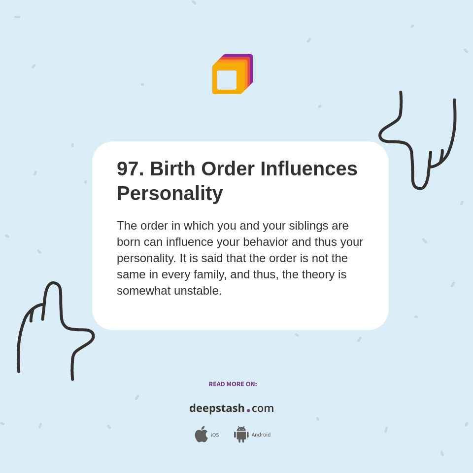 97. Birth Order Influences Personality - Deepstash
