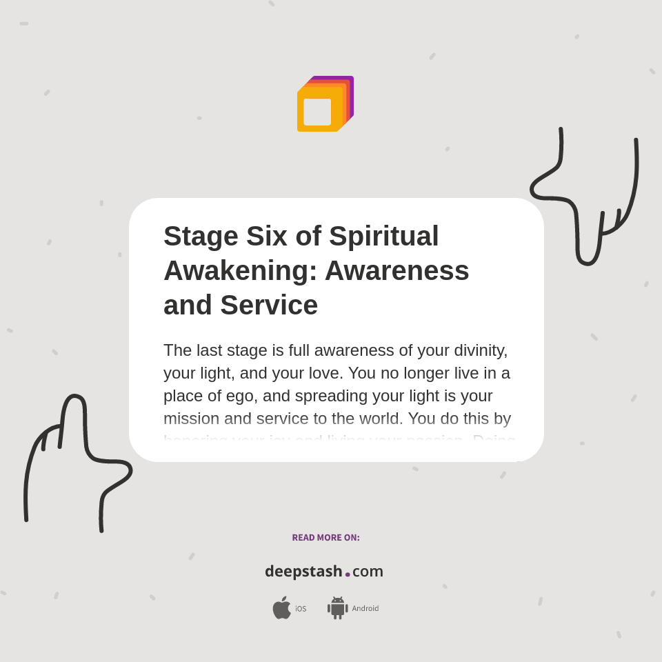 Stage Six of Spiritual Awakening: Awareness and Service - Deepstash