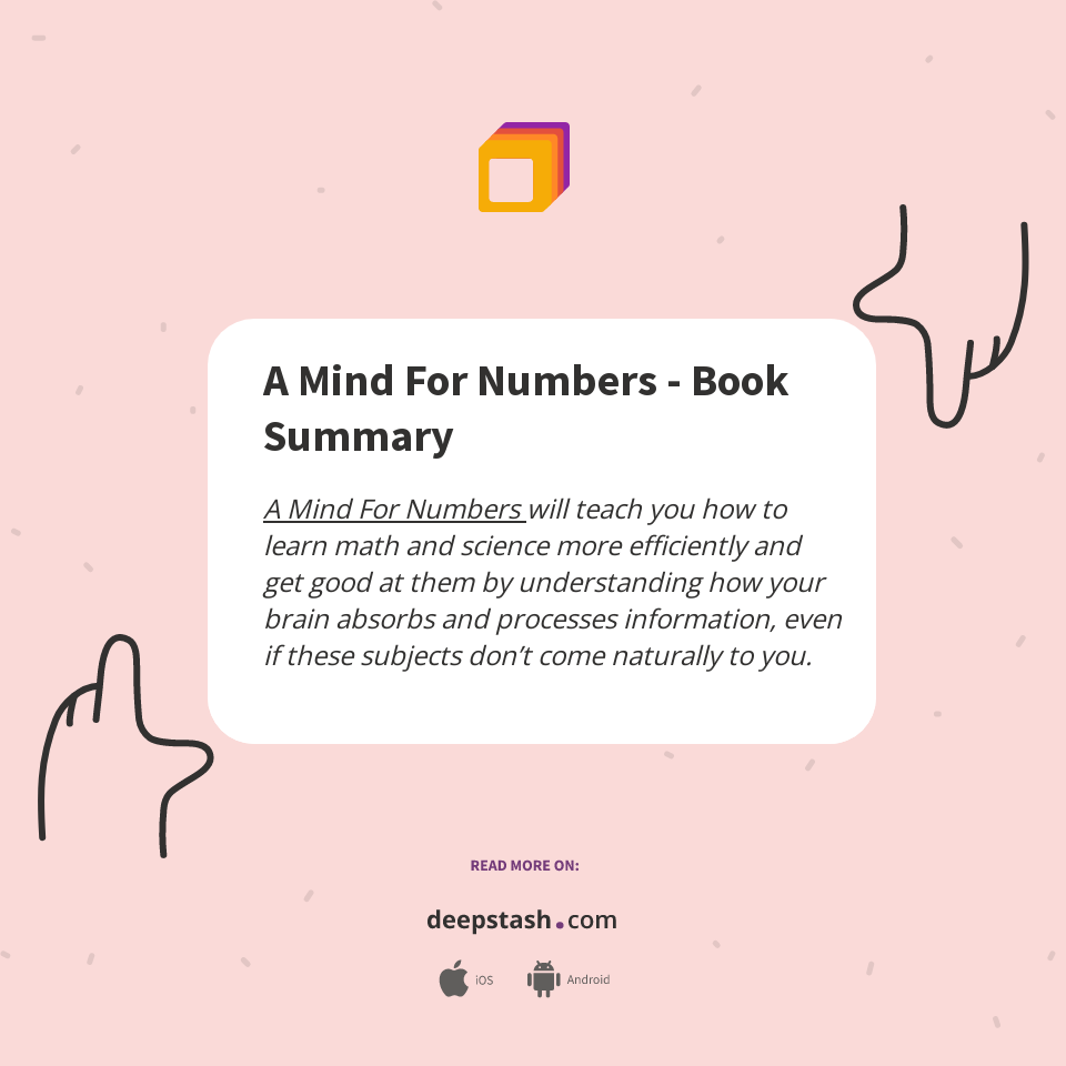 A Mind For Numbers - Book Summary - Deepstash