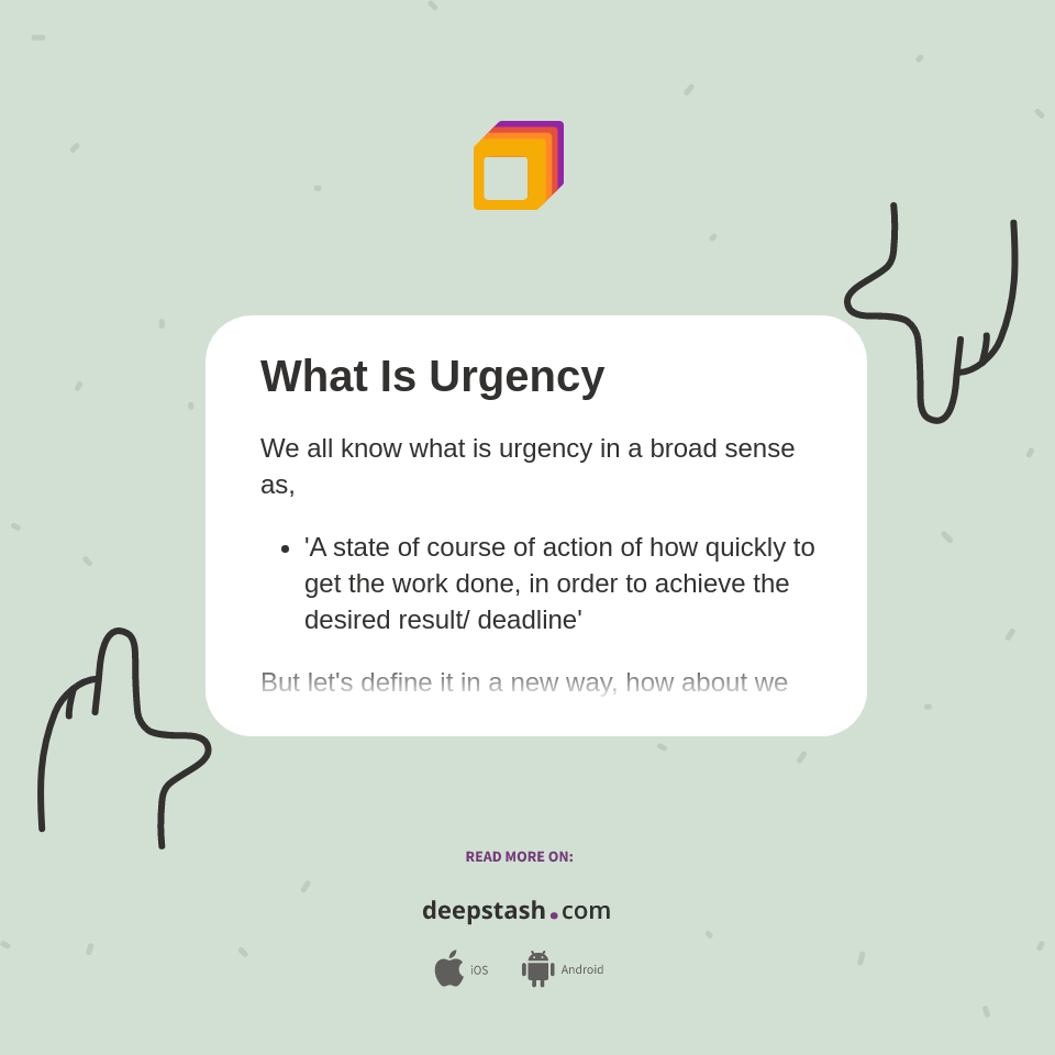 What Is Urgency - Deepstash