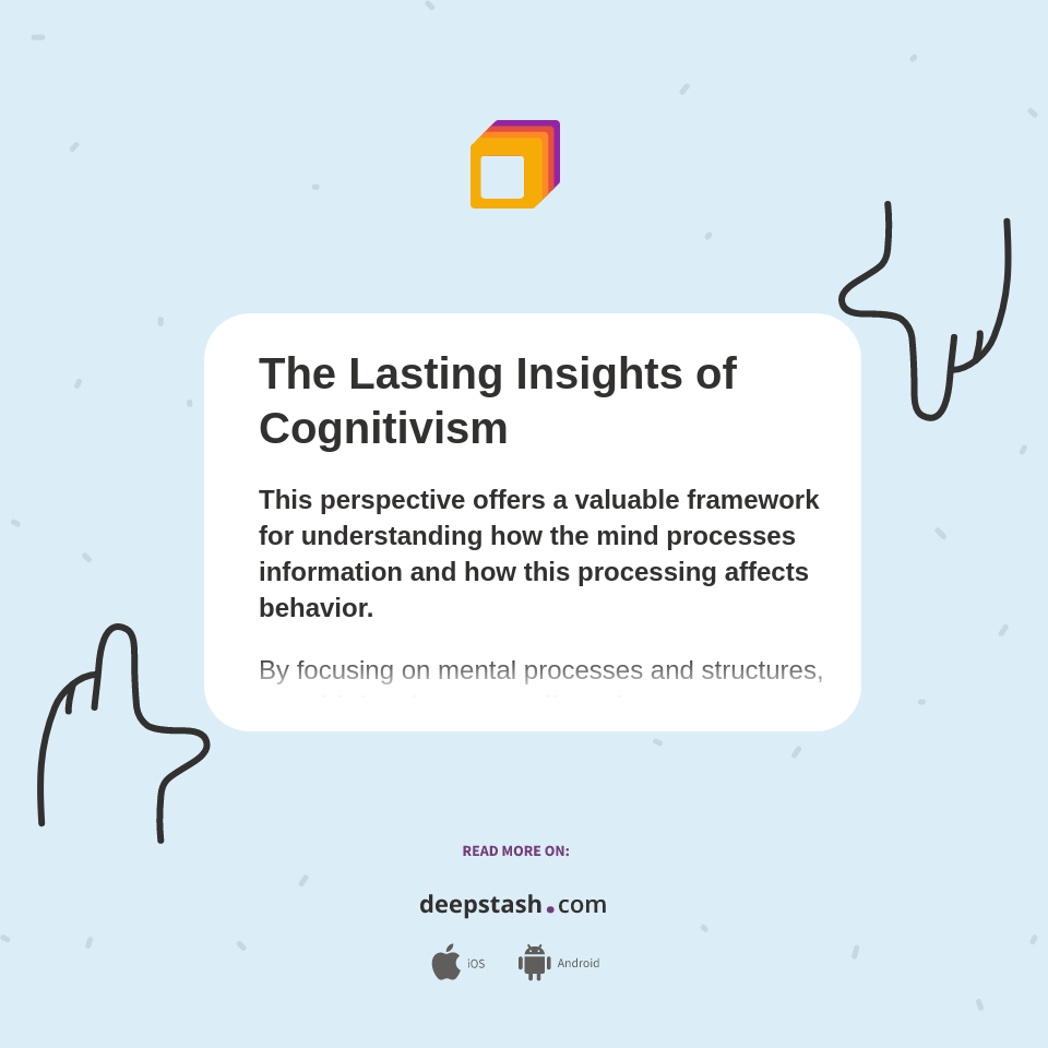 The Lasting Insights of Cognitivism - Deepstash