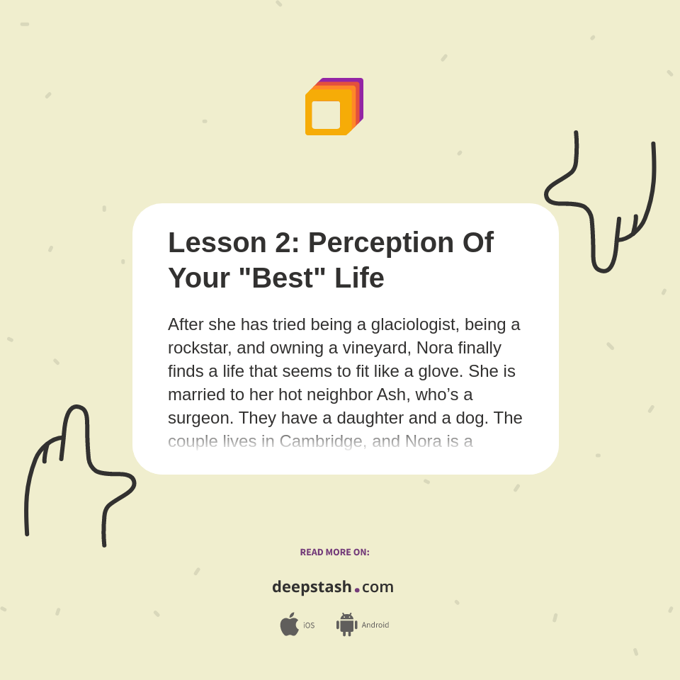 Lesson 2: Perception Of Your "Best" Life - Deepstash