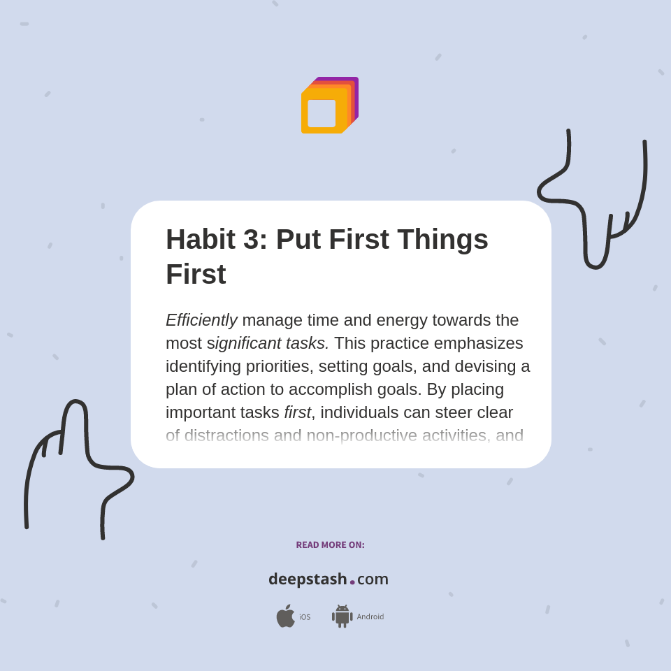 Habit 3: Put First Things First - Deepstash