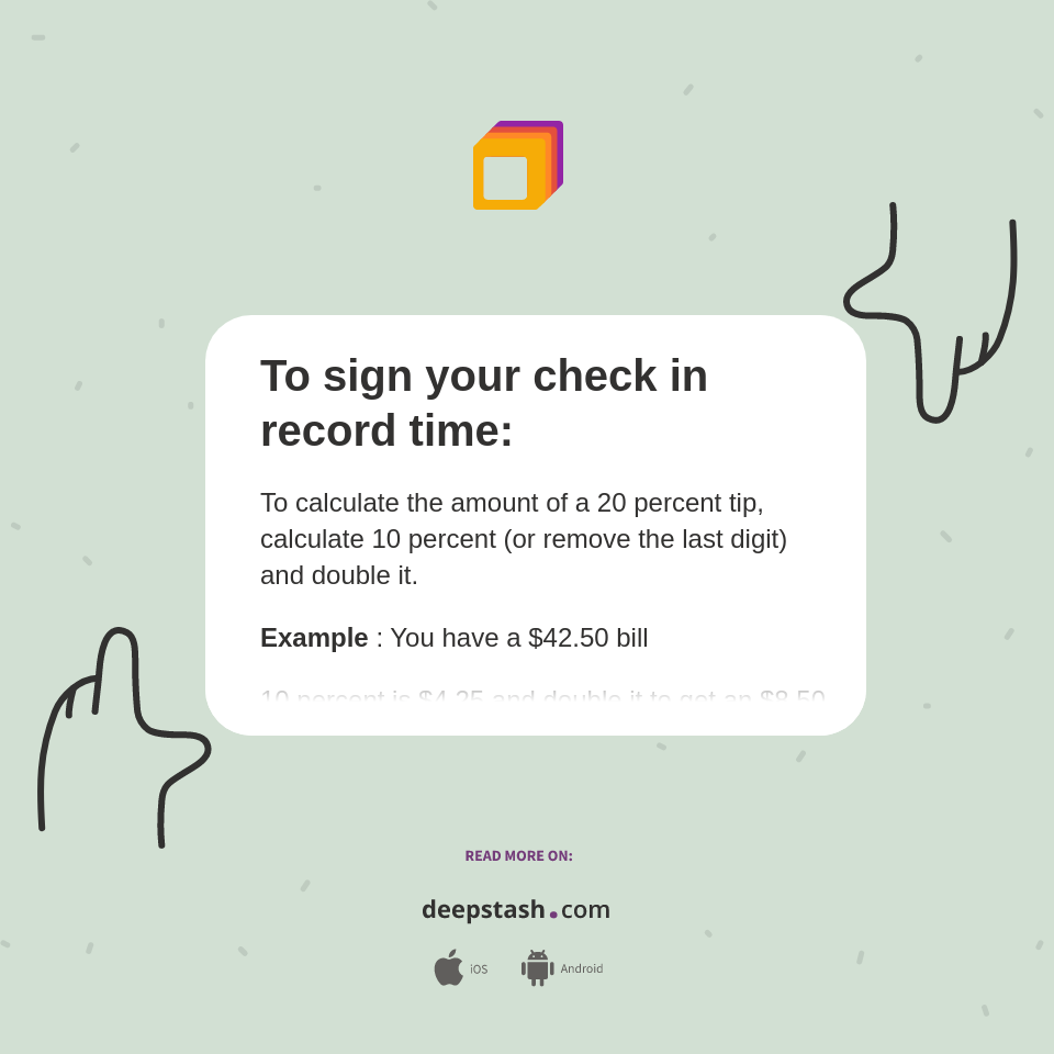 To sign your check in record time: - Deepstash