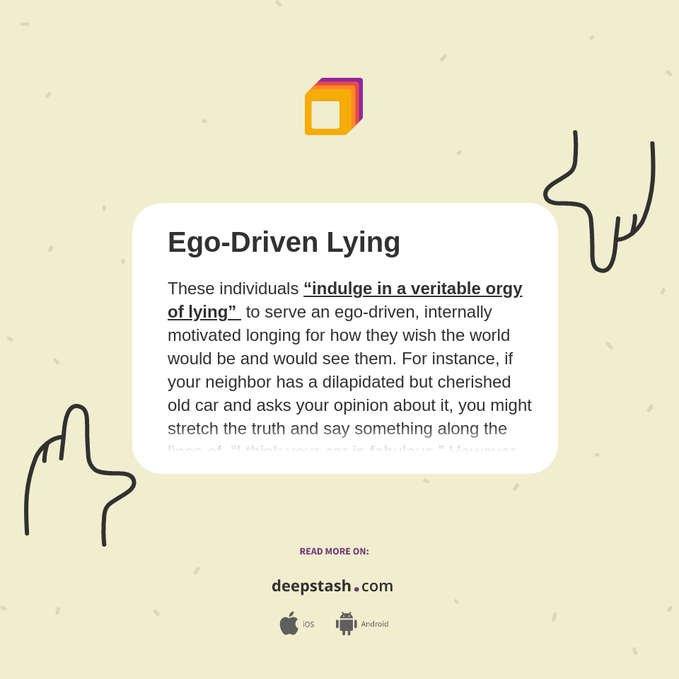 Ego-Driven Lying - Deepstash