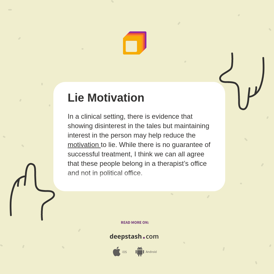 Lie Motivation - Deepstash