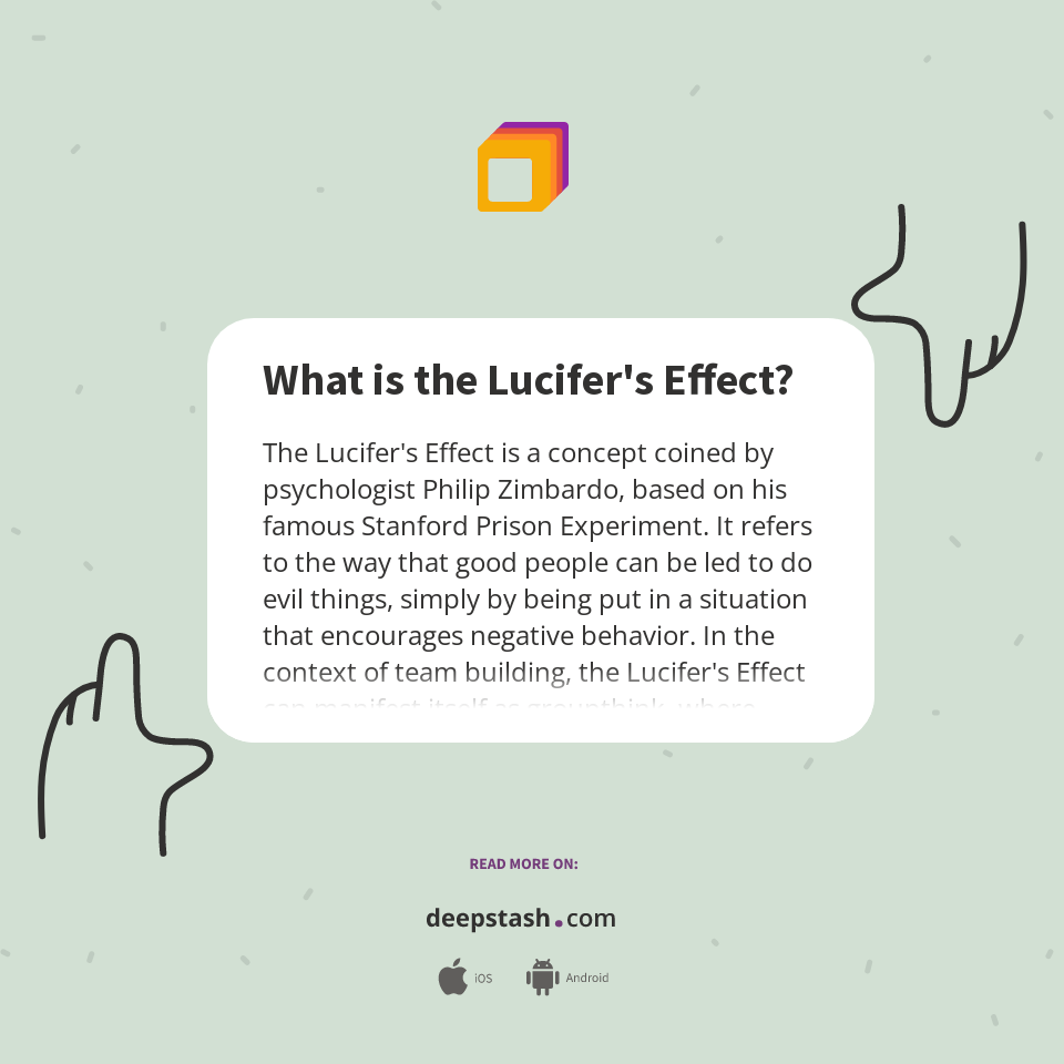 What is the Lucifer's Effect? - Deepstash