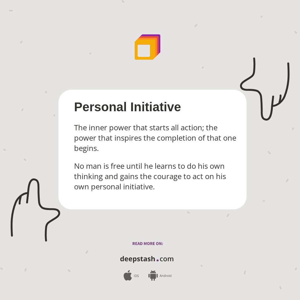 Personal Initiative - Deepstash
