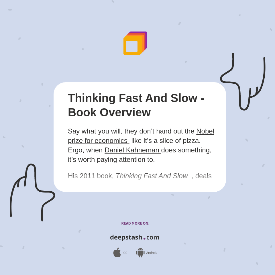 Thinking Fast And Slow - Book Overview - Deepstash
