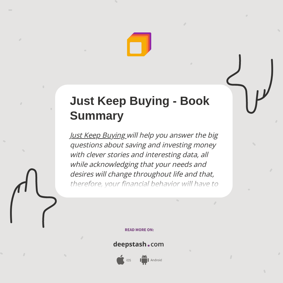 Just Keep Buying - Book Summary - Deepstash