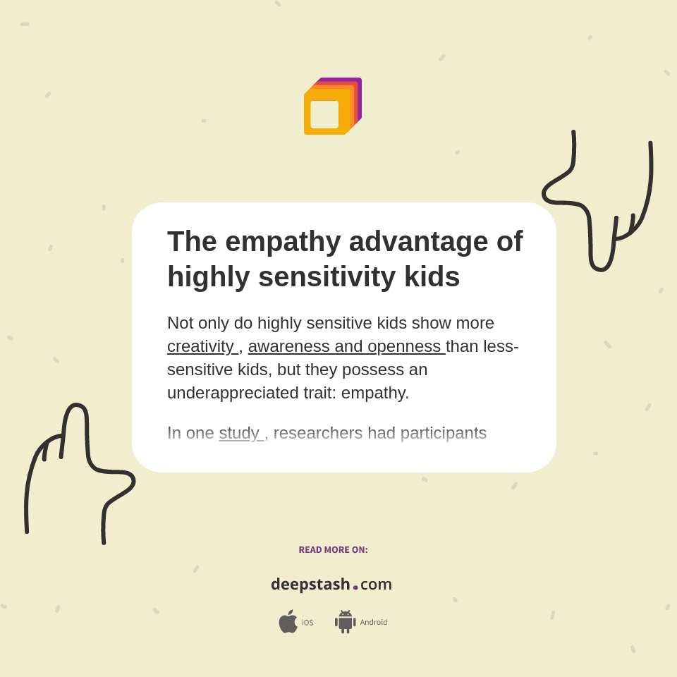 The empathy advantage of highly sensitivity kids - Deepstash