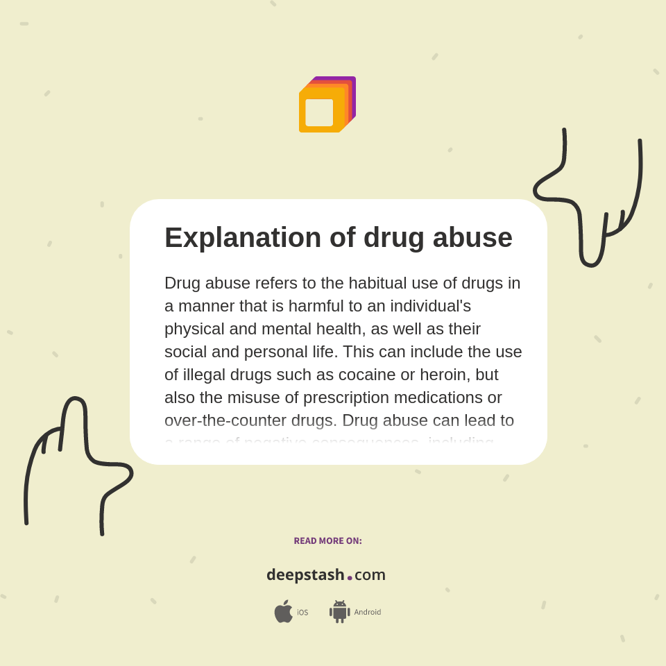 Explanation of drug abuse - Deepstash