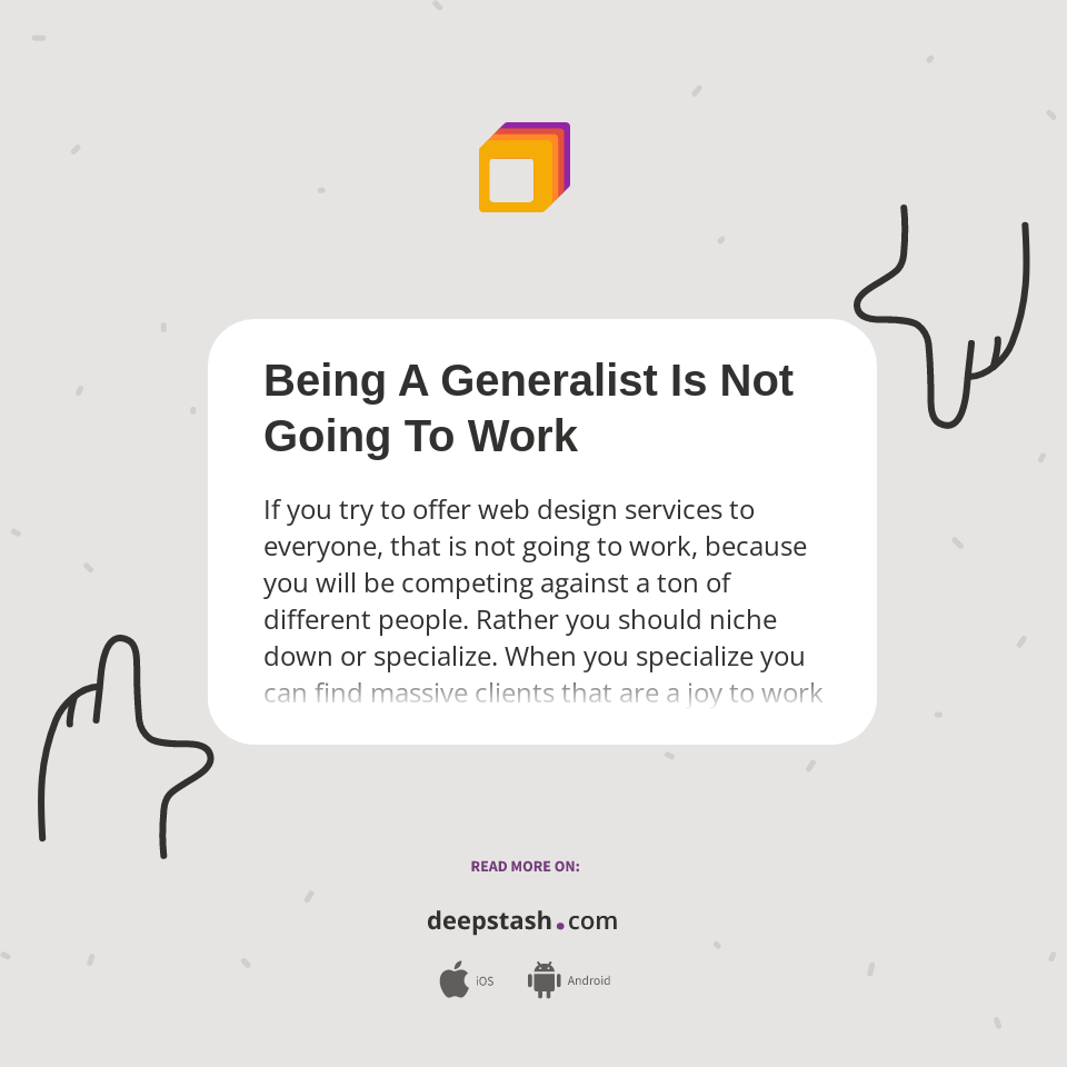 Being A Generalist Is Not Going To Work Deepstash being-a-generalist-is-not-going-to-work-deepstash