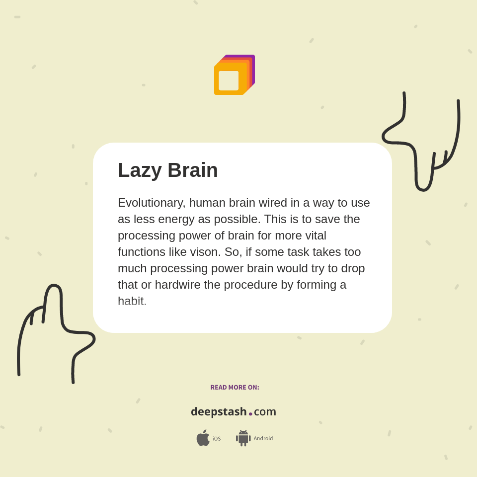 Lazy Brain - Deepstash