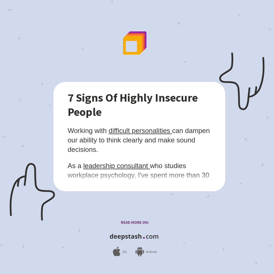7 Signs Of Highly Insecure People - Deepstash