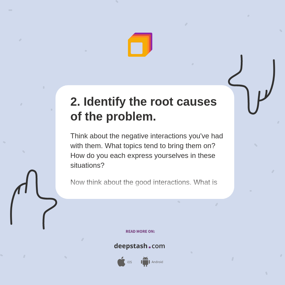 2. Identify the root causes of the problem. - Deepstash