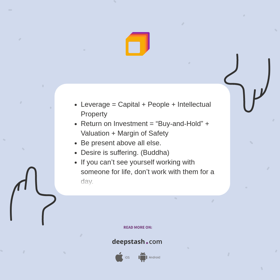 Leverage = Capital + People + Intellectual Property... - Deepstash