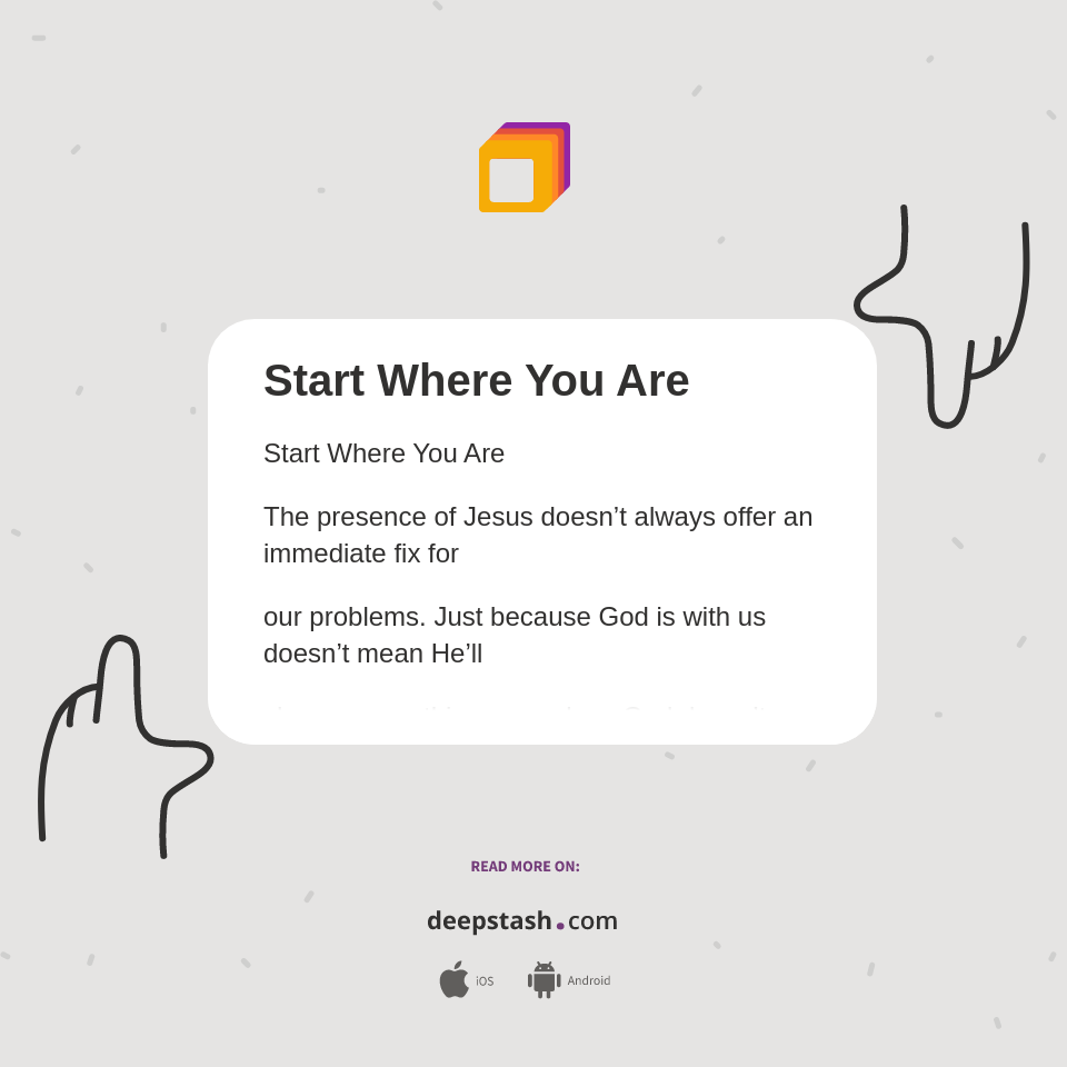 Start Where You Are - Deepstash