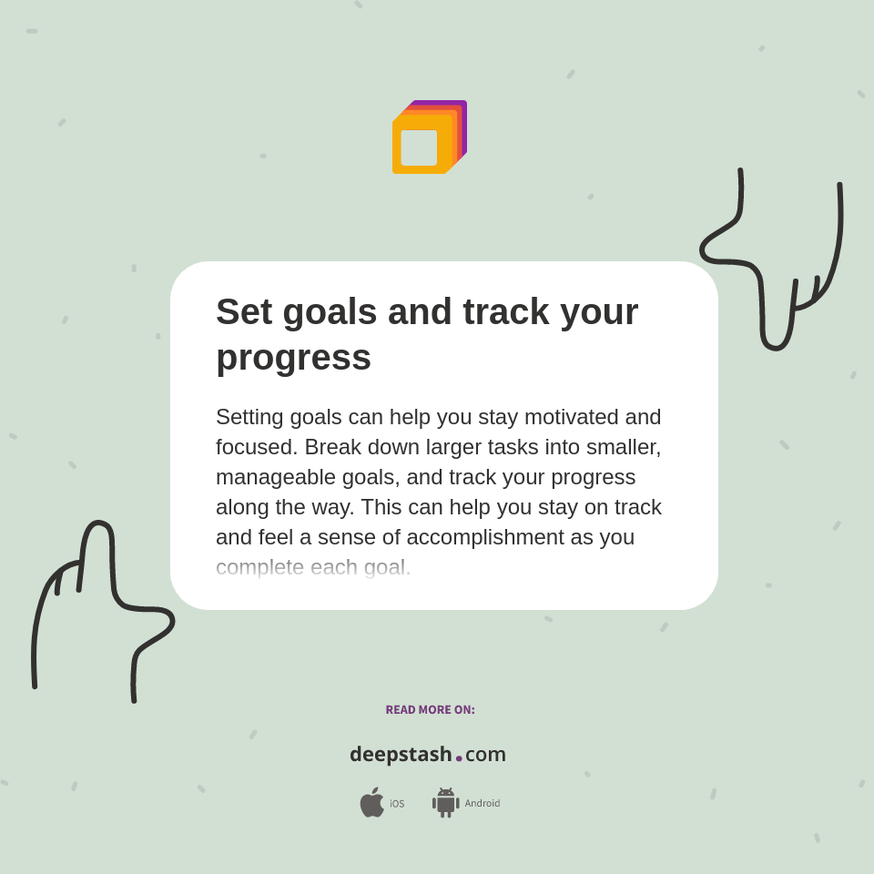 Set goals and track your progress - Deepstash