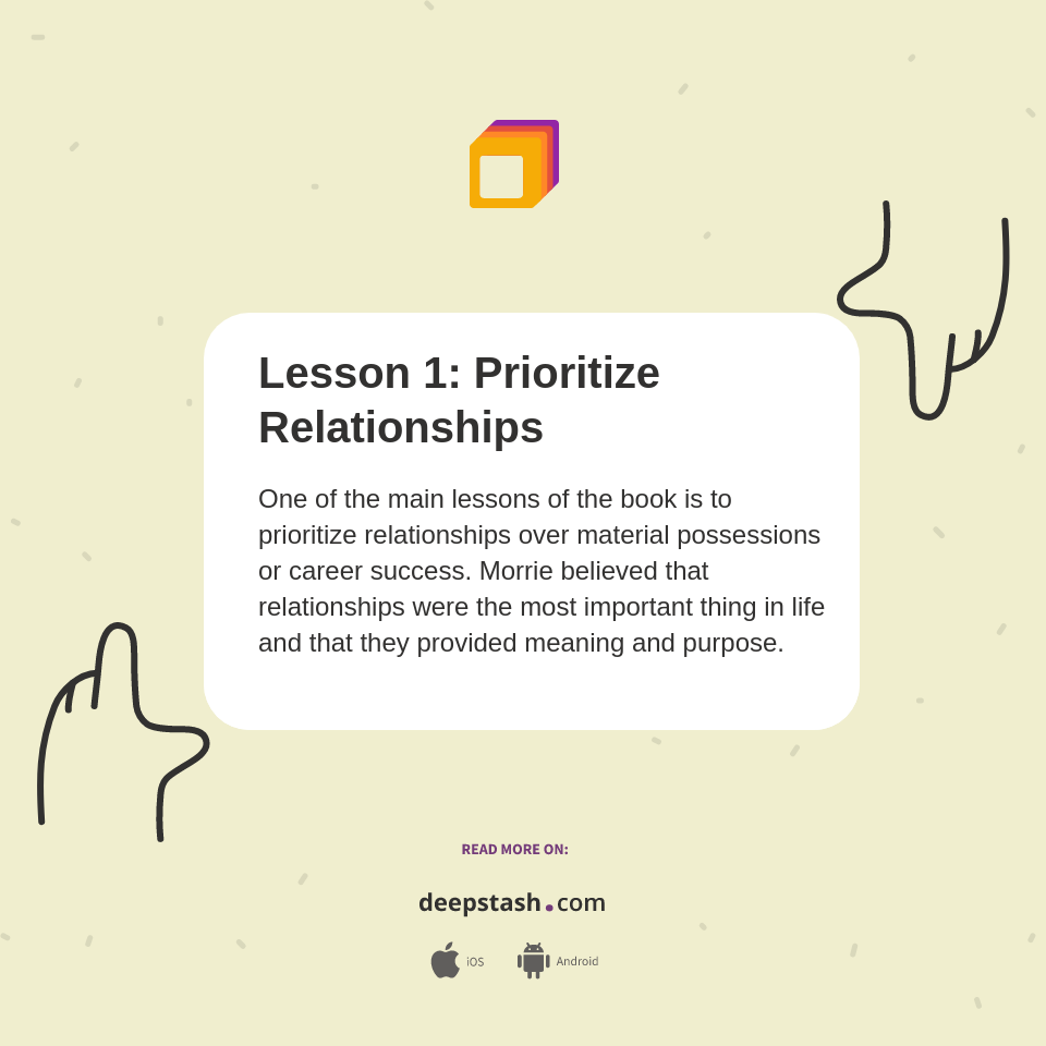 Lesson 1: Prioritize Relationships - Deepstash